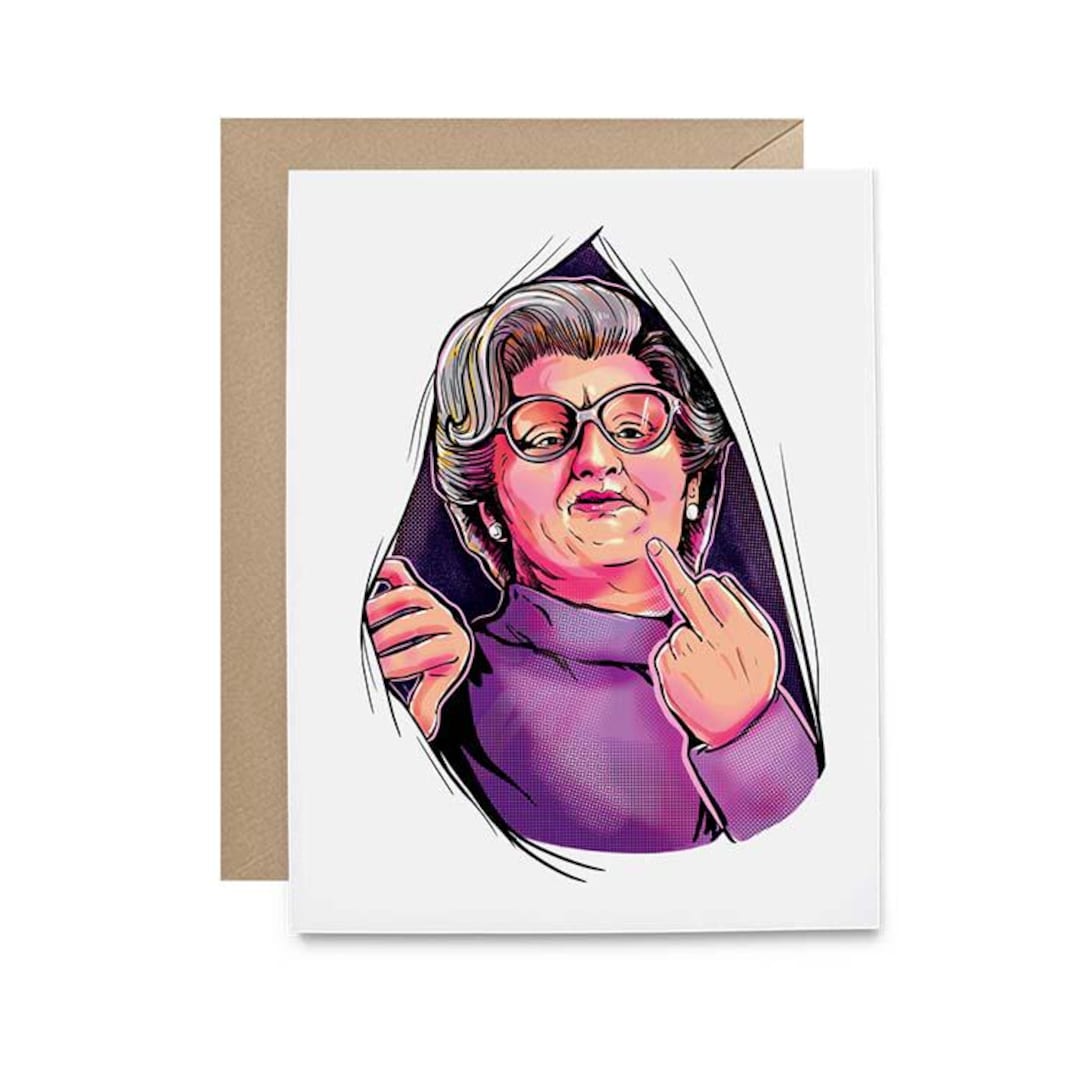 Mrs Doubtfire Middle Finger All Occasions Greeting Card - Etsy