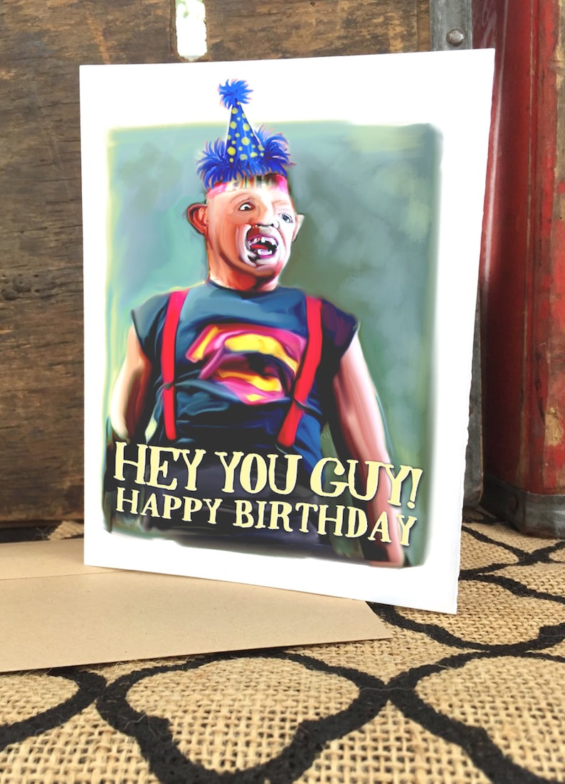 Goonies Sloth Hey You Guys! -handmade Designed Greeting Birthday Card ...