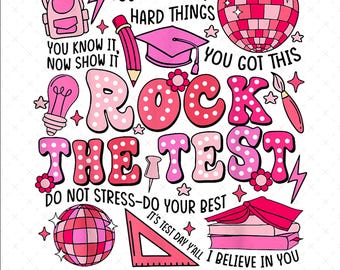 Rock the Test Don't Stress PNG, Just Do Your Best PNG, Testing Day PNG ...
