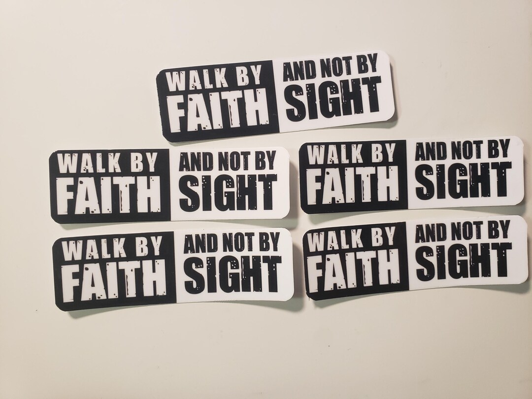 Inspirational Christian Stickers "walk by Faith and Not by Sight ...