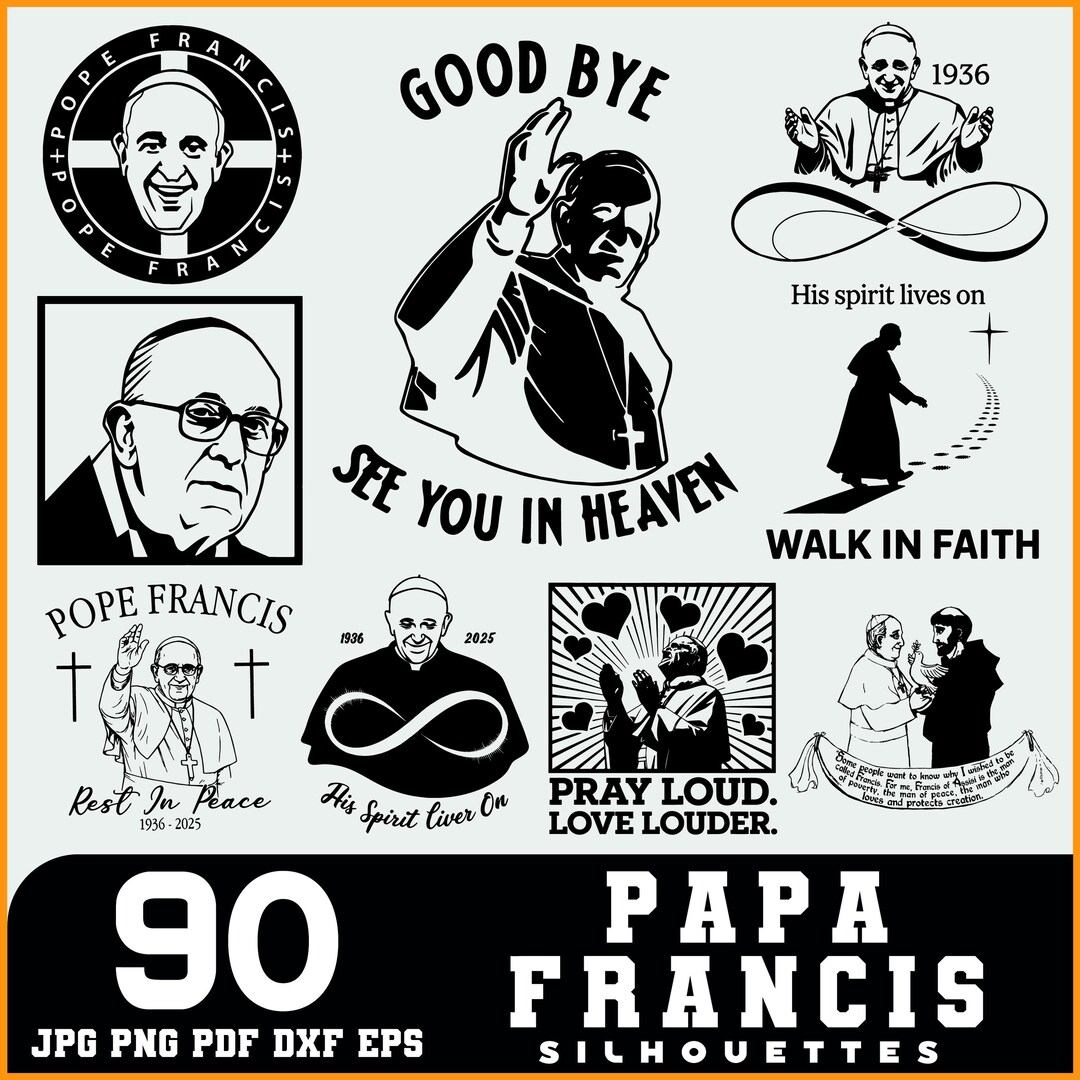 Pope Francis Memorial SVG Bundle – Catholic Icons, Quotes (digital ...