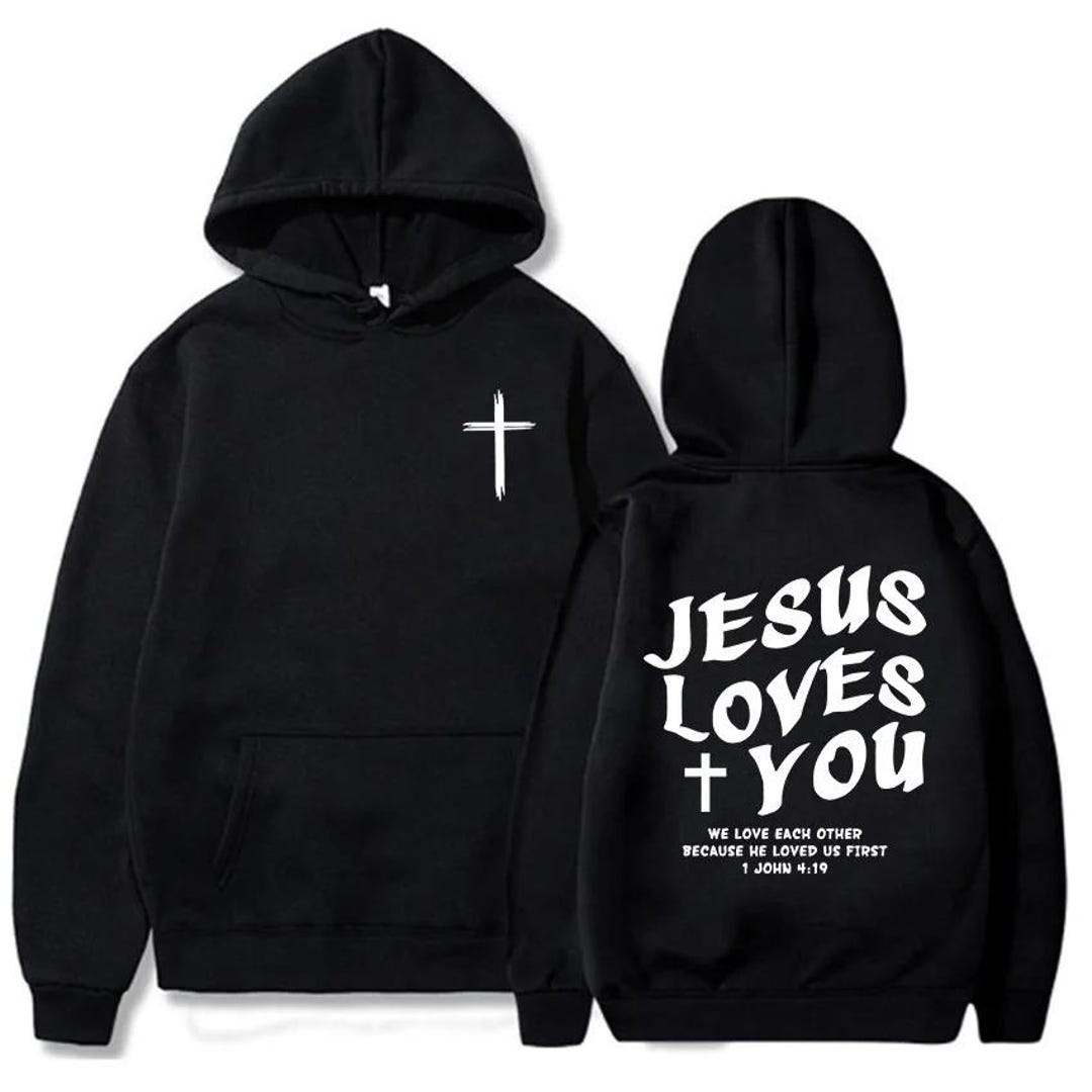 Jesus Love's You Christian Bible Verse Hoodies, Faith Sweatshirt ...