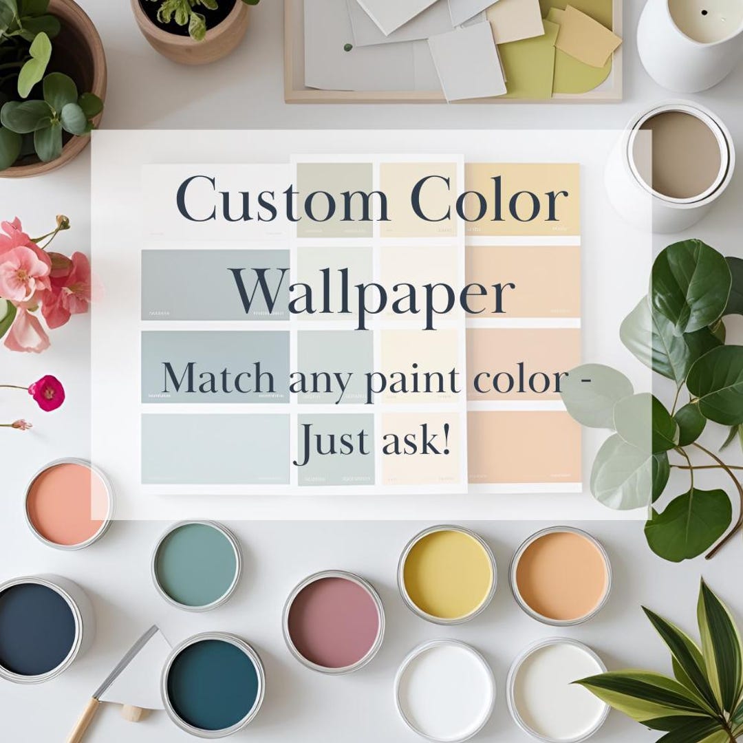 Custom Color Peel and Stick Wallpaper | Any Paint Color Match - Etsy