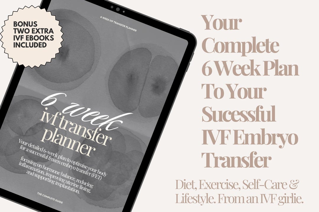 6 Week IVF Transfer Planner | Meal Plan, Exercise, Self-care ...