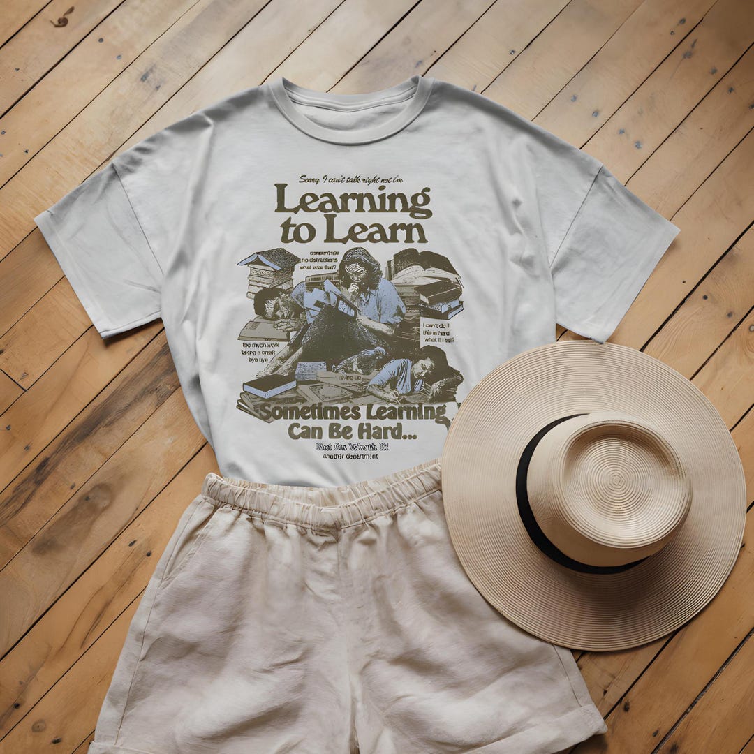 Learning to Learn T-shirt, Funny Student Shirt, Studying is Hard ...