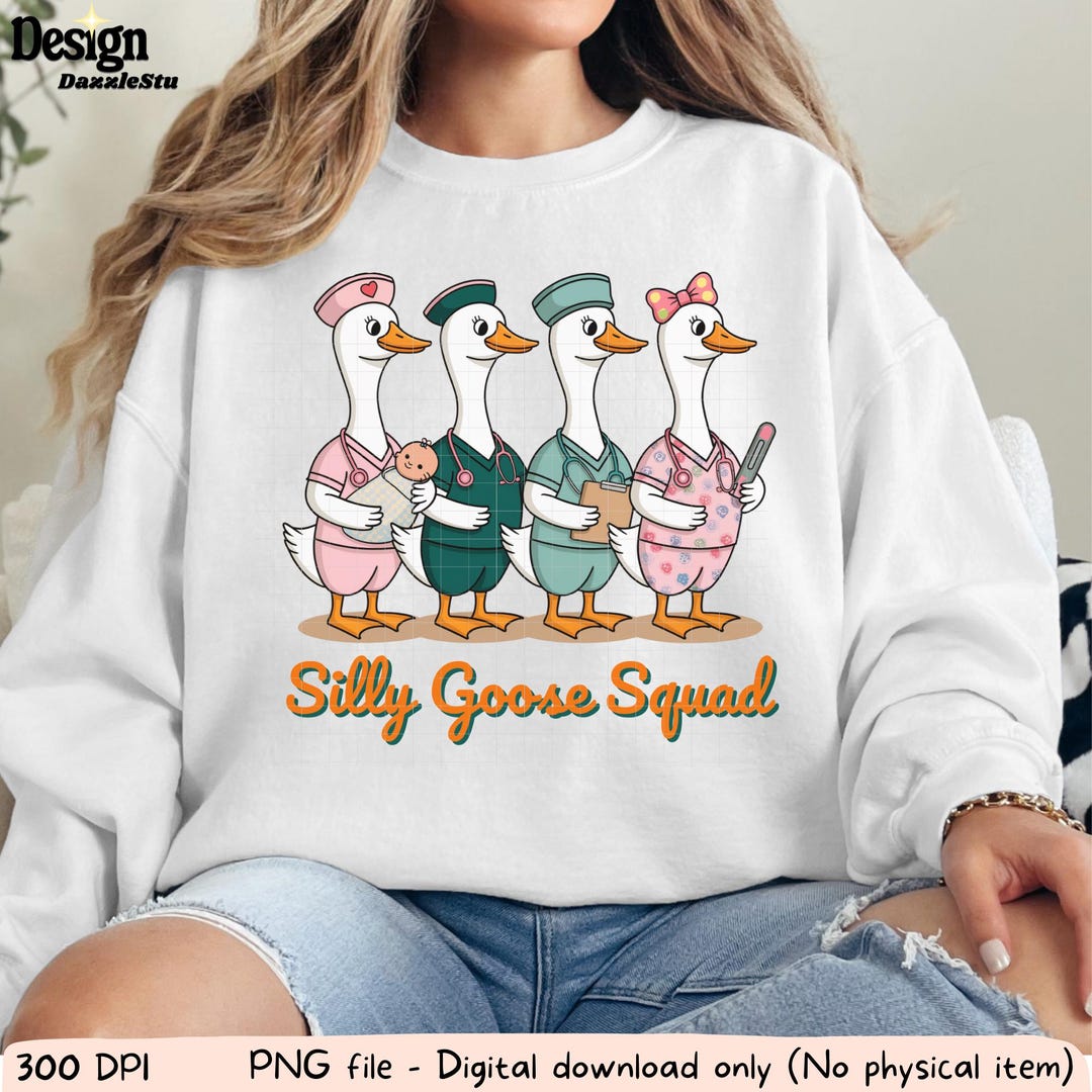 Just A Silly Goose PNG, Trending Goose Design Digital Download, Cute ...