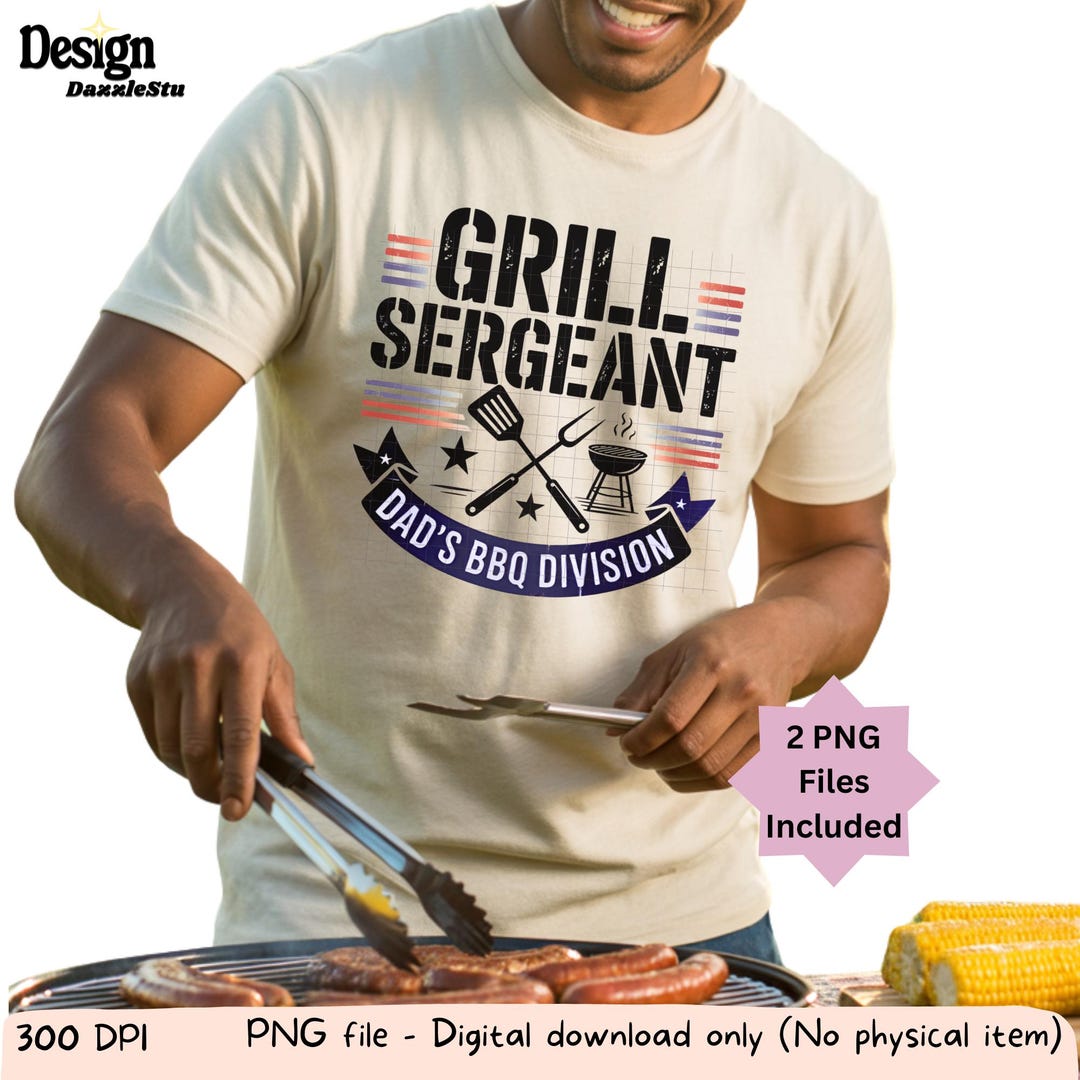 Grill Sergeant Dad PNG, Retro BBQ Patriotic Father’s Day Gift, Dad’s ...