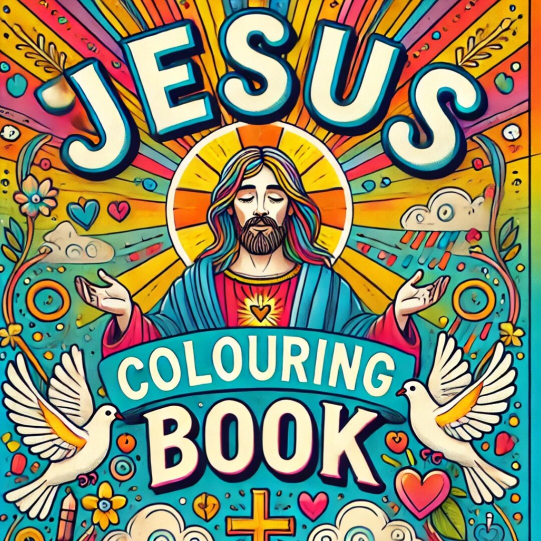 Jesus Colouring Book - Christian Coloring Pages for Kids & Adults ...
