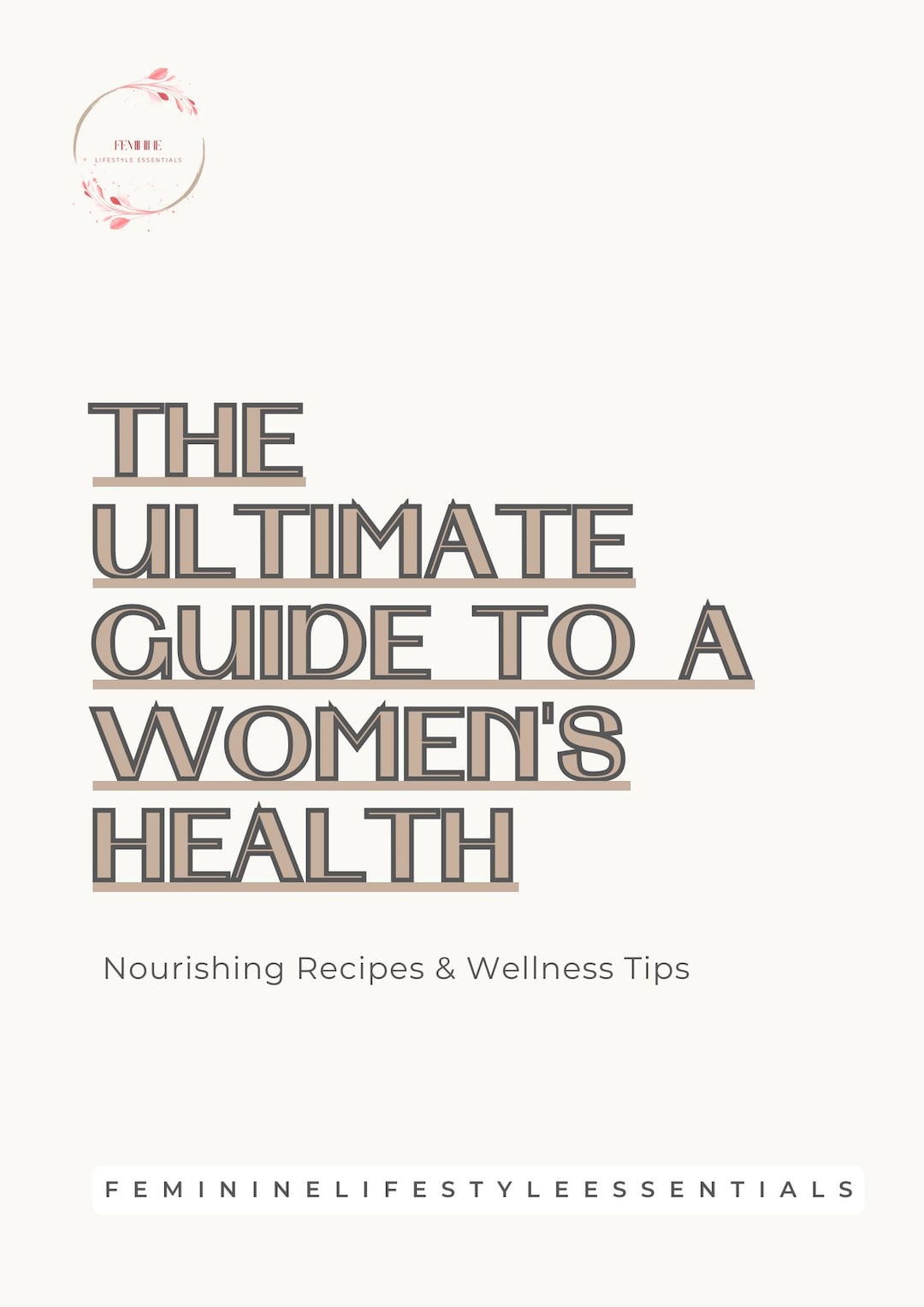 The Ultimate Guide to Women's Health: Nourishing Recipes & Wellness ...