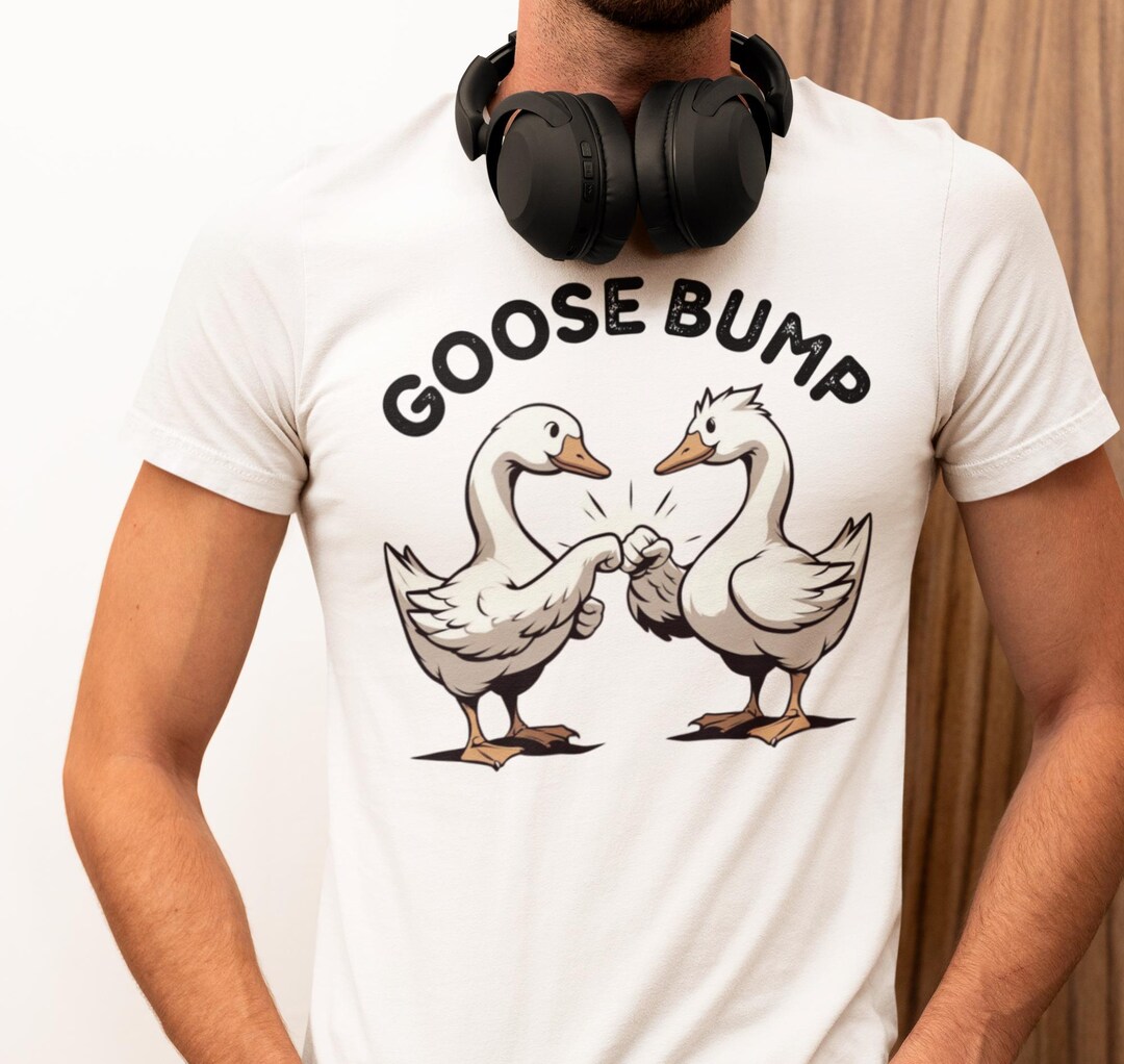 Funny Goose Bump Fist Bump Tee - Punny Animal Shirt - Etsy