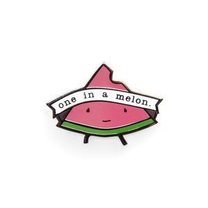 Watermelon Pin, Funny Pins, One in a Melon Pin, Valentines Day Gift ...