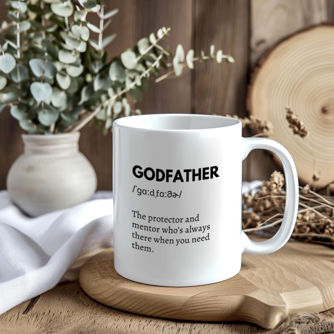 Godfather Mug, Protector and Mentor, Thoughtful Coffee Mug for ...