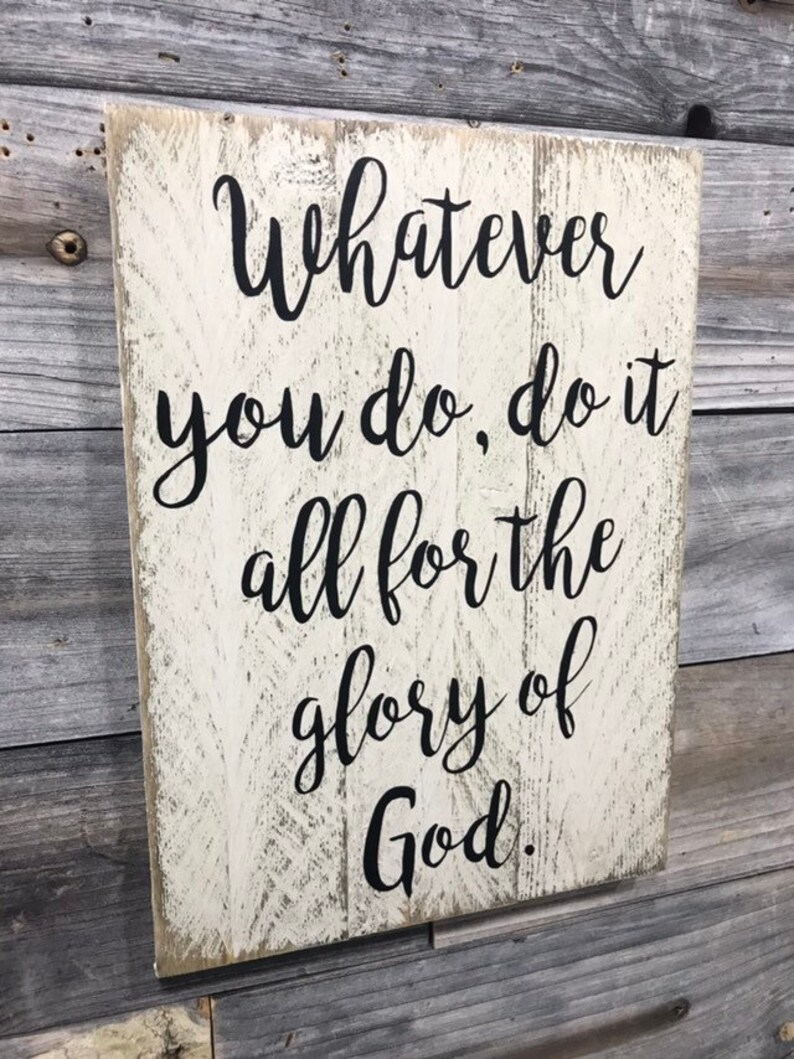 Whatever to you do do it all for the glory of God/ Bible | Etsy