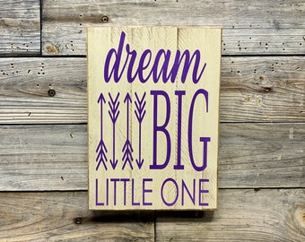 Nursery Sign Dream Big Little One Sign Laser Cut Wood Sign - Etsy