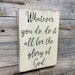 Whatever to You Do, Do It All for the Glory of God/ Bible Verse/ Wood ...