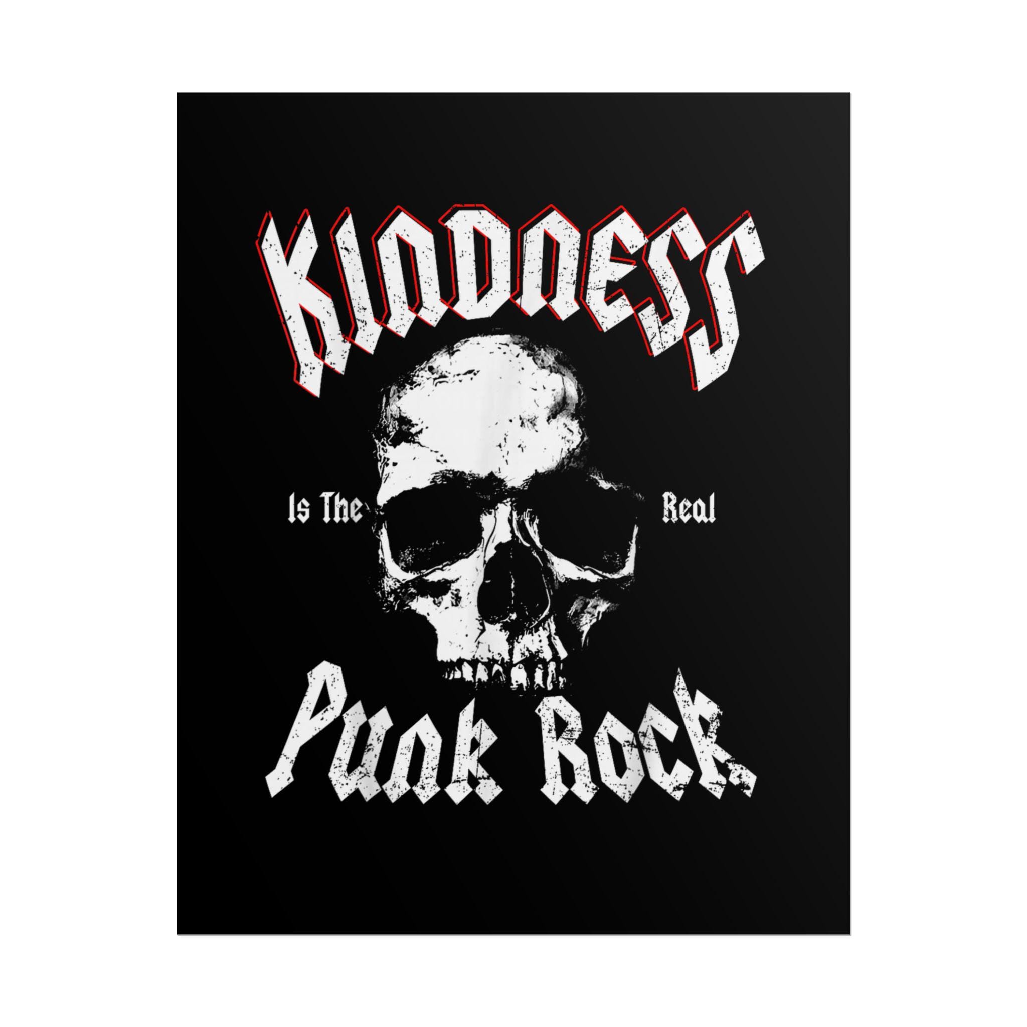 Kindness is the Real Punk Rock Poster - Music Lover Gift - Etsy