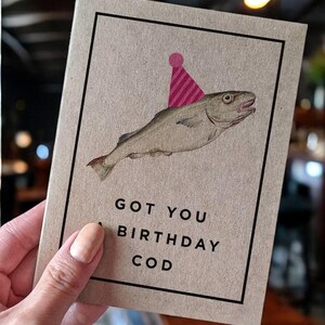 Got You a Birthday Cod – Funny Fish Pun Birthday Card for Him | A2 ...