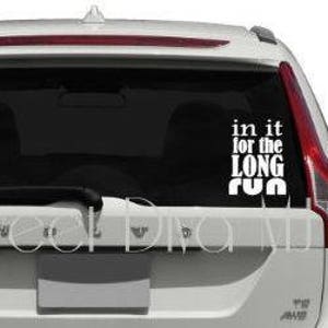 Long Run Vinyl Decal or Sticker - in It for the Long Run Custom Runners ...