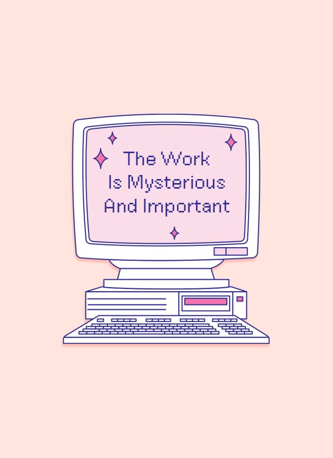 Severance TV Show Sticker | Retro Computer, 'the Work is Mysterious' - Etsy