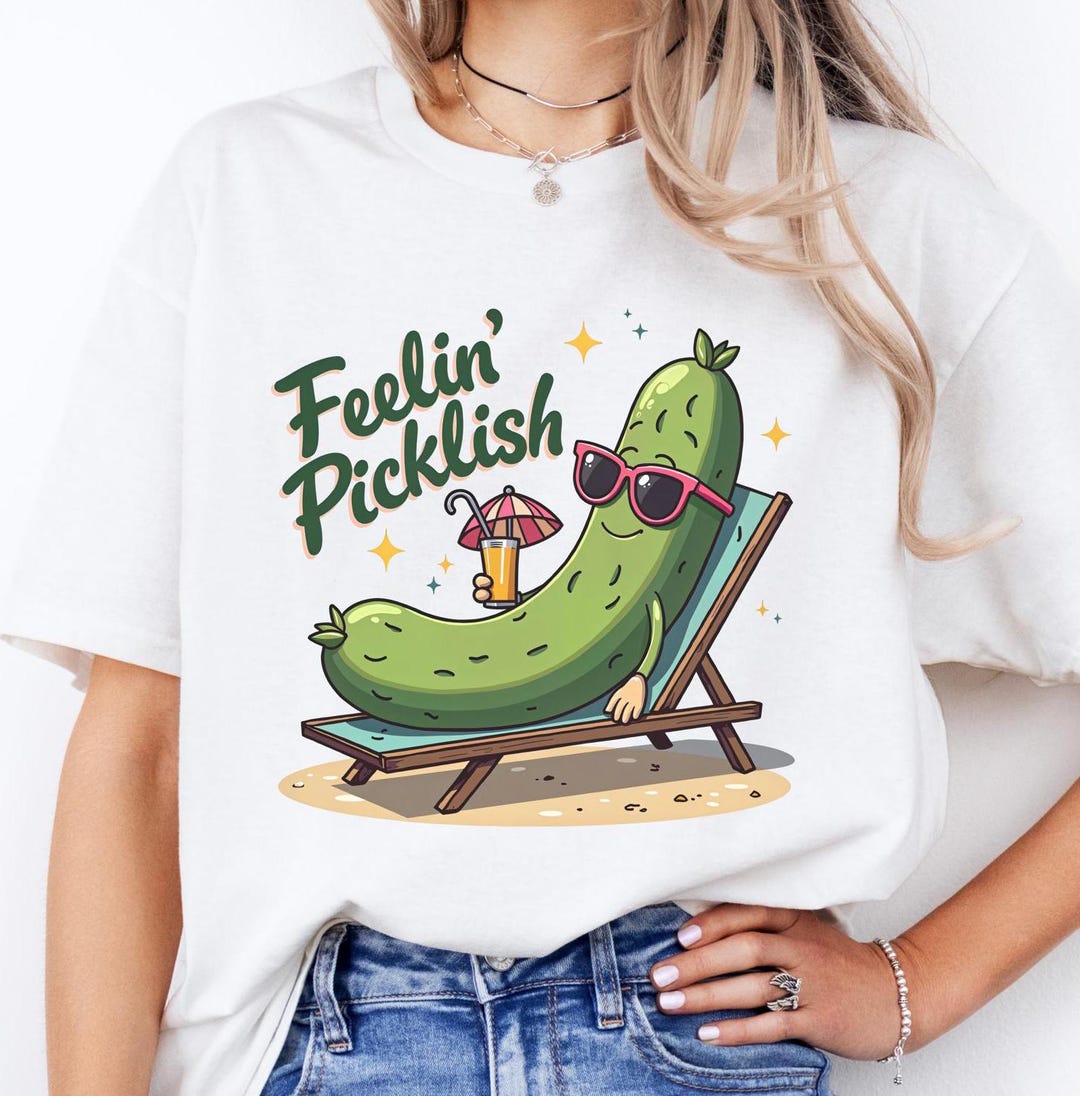 Feelin’ Picklish Pickle PNG – Funny Summer Pickle Sublimation Design ...