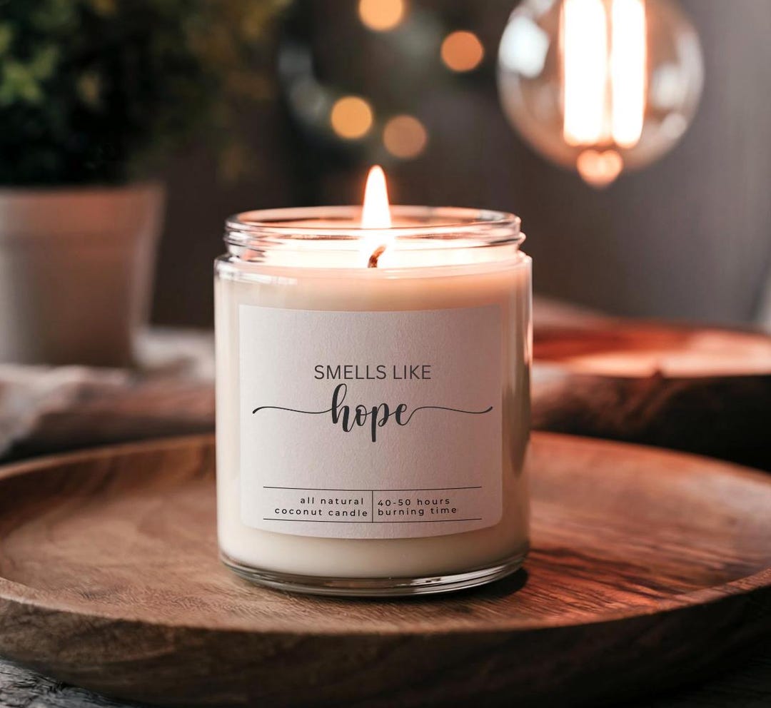 Hope Candle Smells Like Hope Encouragement Candle Grief Gift Sympathy Gift Feel Better Present ...