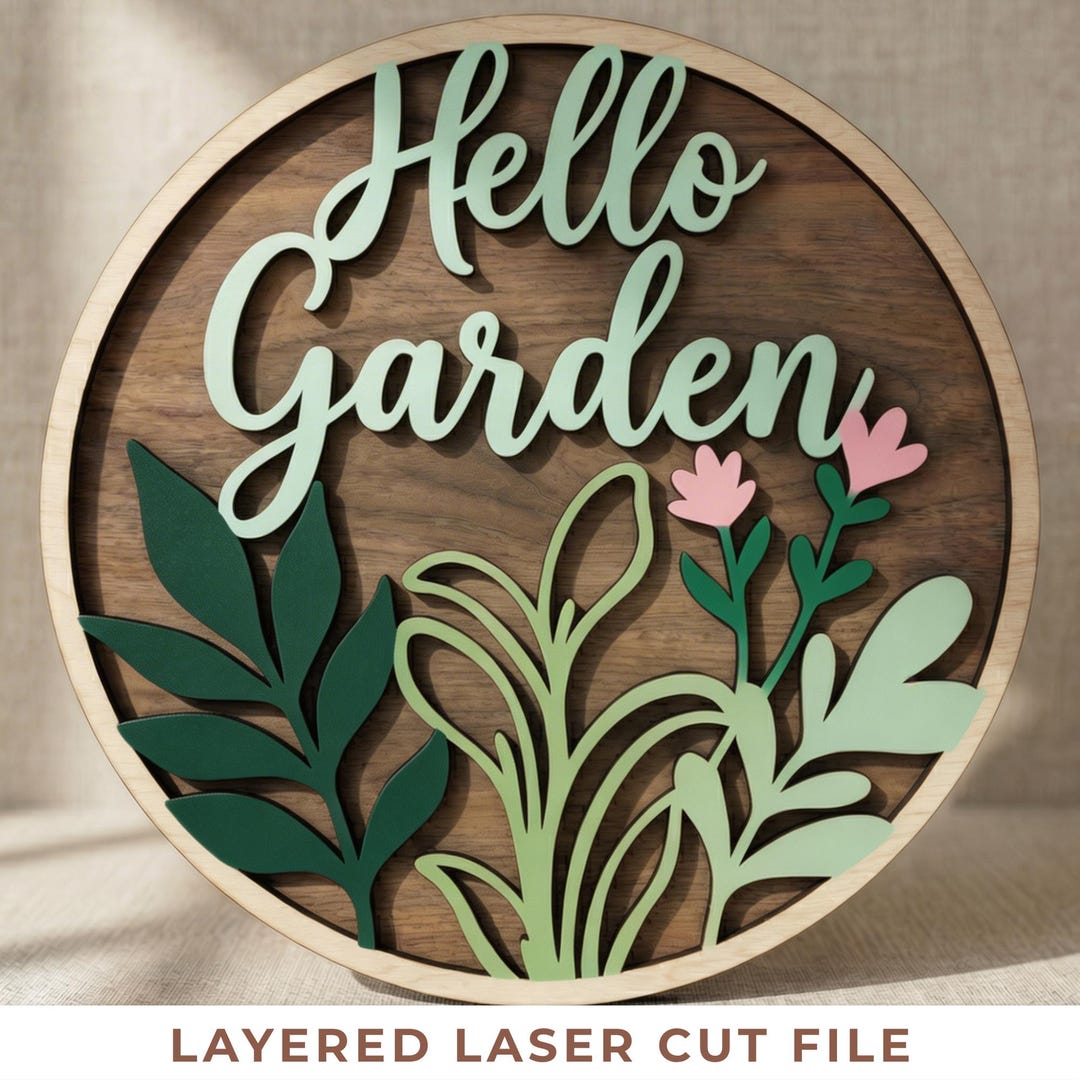Hello Garden Sign SVG | Layered Laser Cut File | Garden Door Hanger ...
