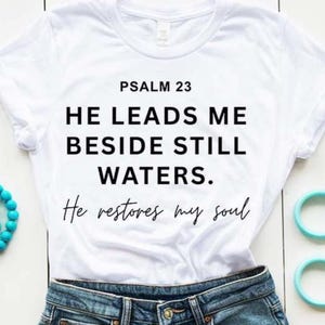 Christian SVG PNG Psalm 23 Still Waters Graphic, He Restores My Soul ...