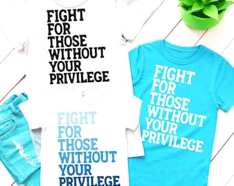 Protest Slogan SVG Bundle: Fight for Those Without Your Privilege, DIY ...