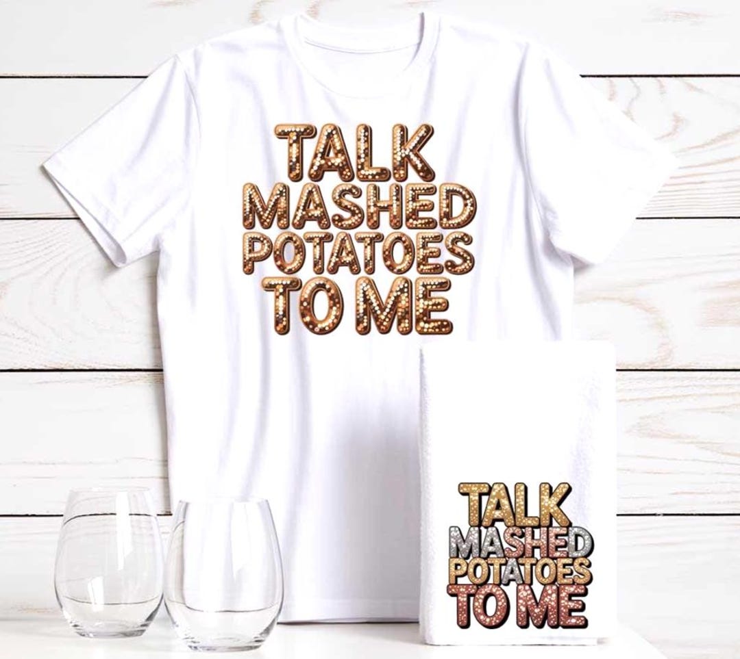 Thanksgiving Shirt Design SVG PNG Bundle Talk Mashed Potatoes to Me ...