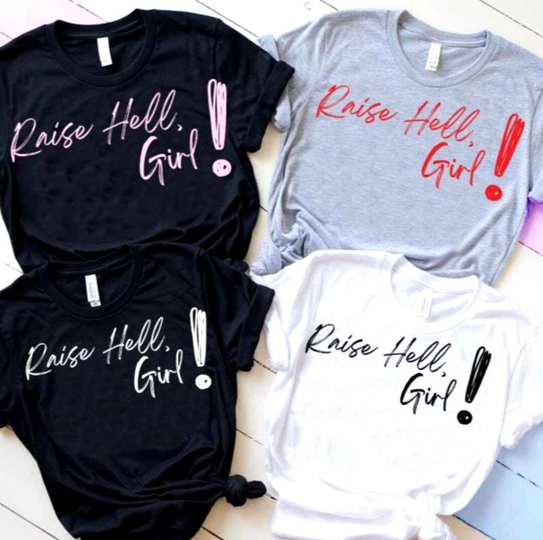 Raise Hell Girl SVG PNG Bundle, Funny Sassy Quote, Rebel Attitude ...