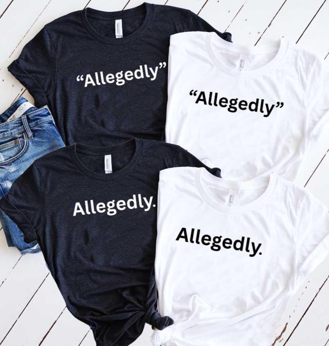 Funny SVG PNG Bundle Allegedly SVG Bundle True Crime Shirt Design ...