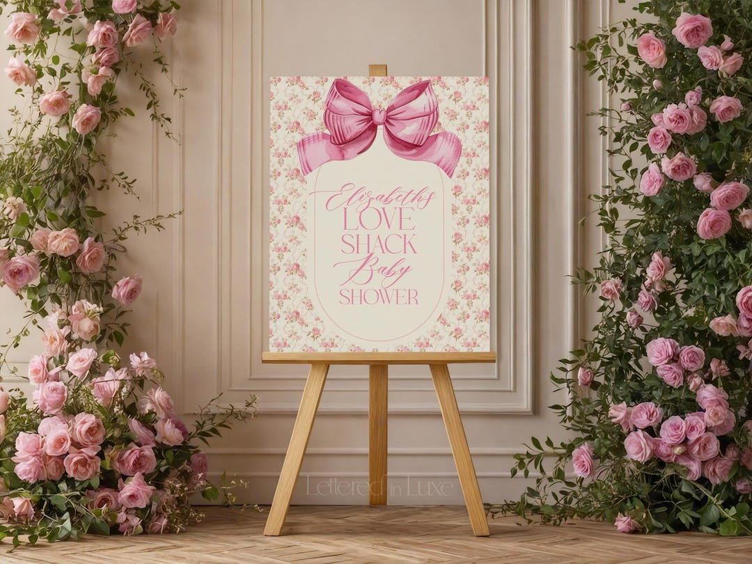 Love Shack Baby Welcome Sign Digital | Floral Pink Bow Poster ...