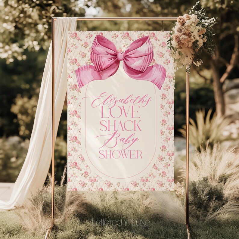 Love Shack Baby Welcome Sign Digital | Floral Pink Bow Poster ...