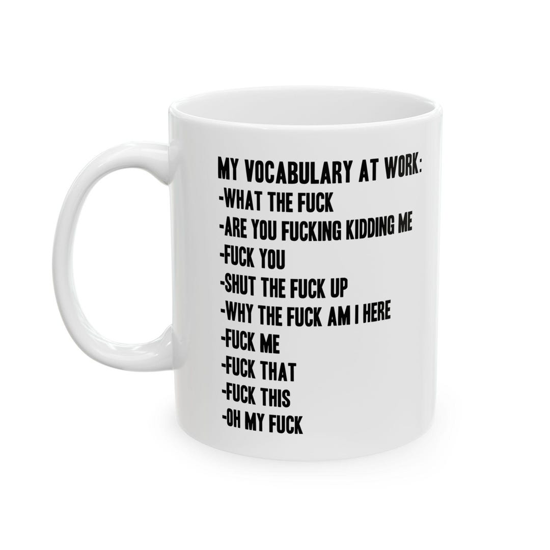 Funny 'my Vocabulary at Work' Mug - Sarcastic Office Gift - Etsy