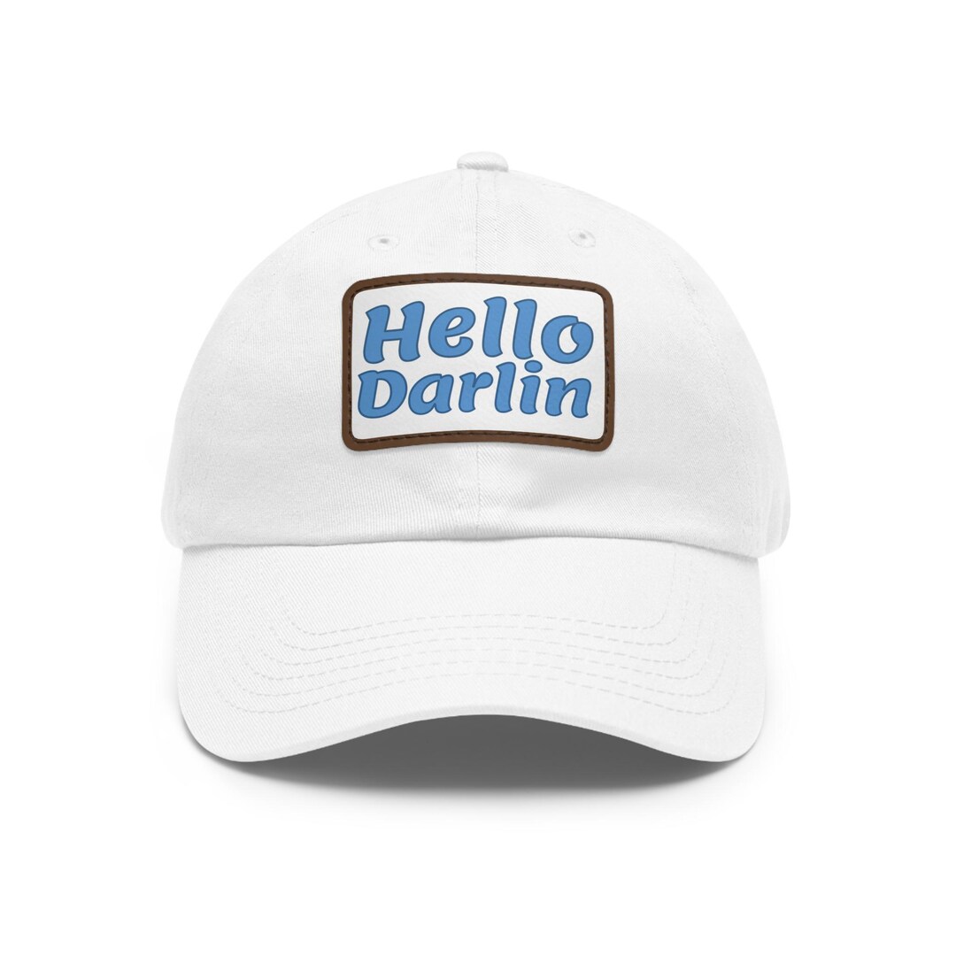 Hello Darlin Flirty Cute Fun Cap, Gift for Him or Her, Birthday ...