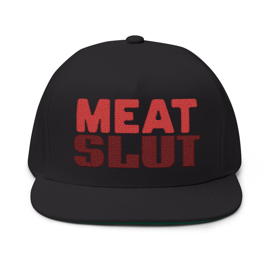 Men's Meat SLUT Flat Bill Hat, Grilling Foodie Chef BBQ Pitmaster ...