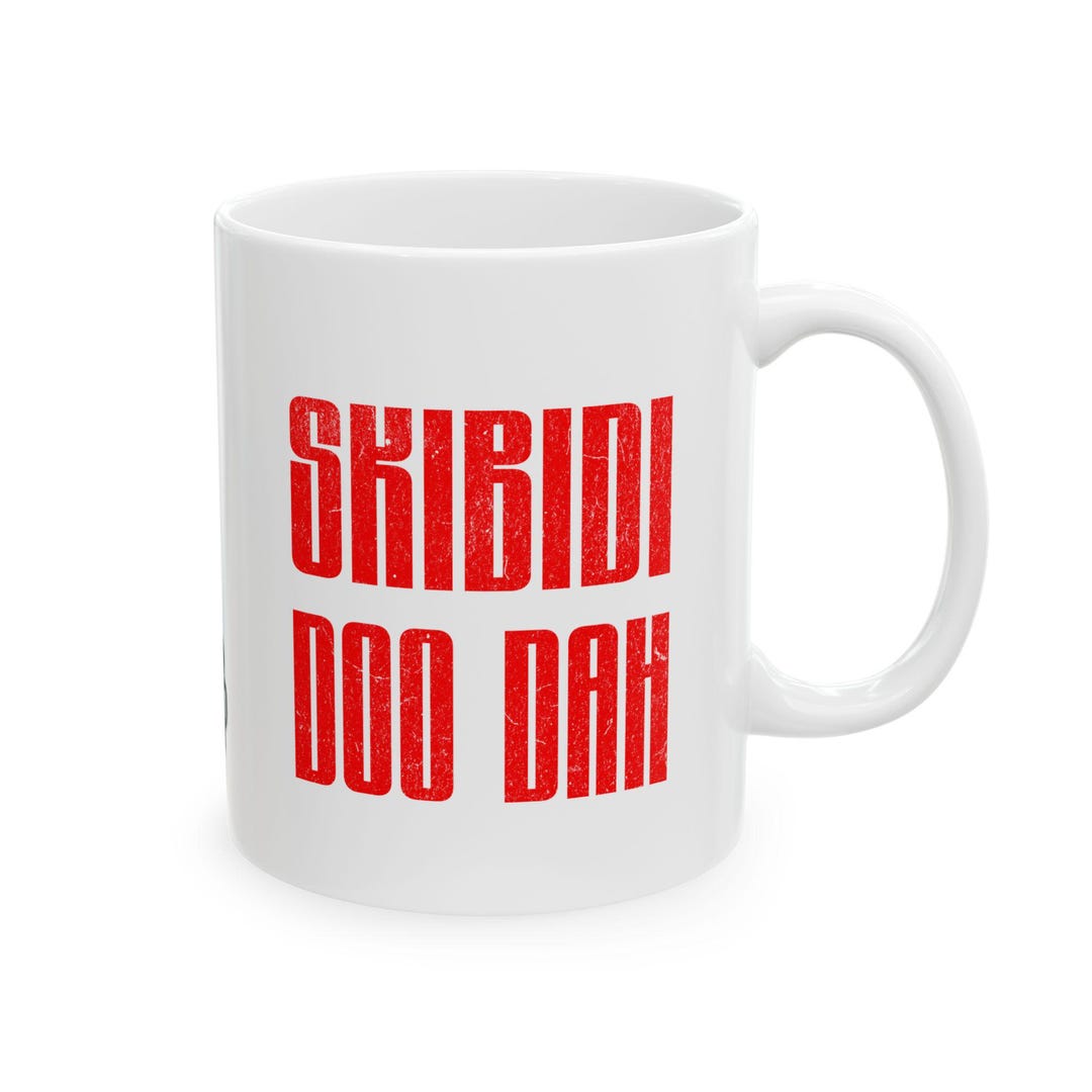 Skibidi Doo Dah White Mug, Funny Gen Alpha Slang Ceramic Coffee Cup ...