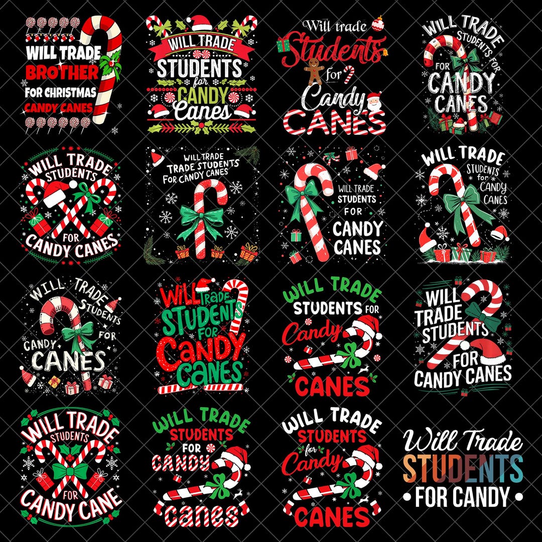 Will Trade Students for Candy Canes PNG Bundle, Funny Teacher Christmas ...