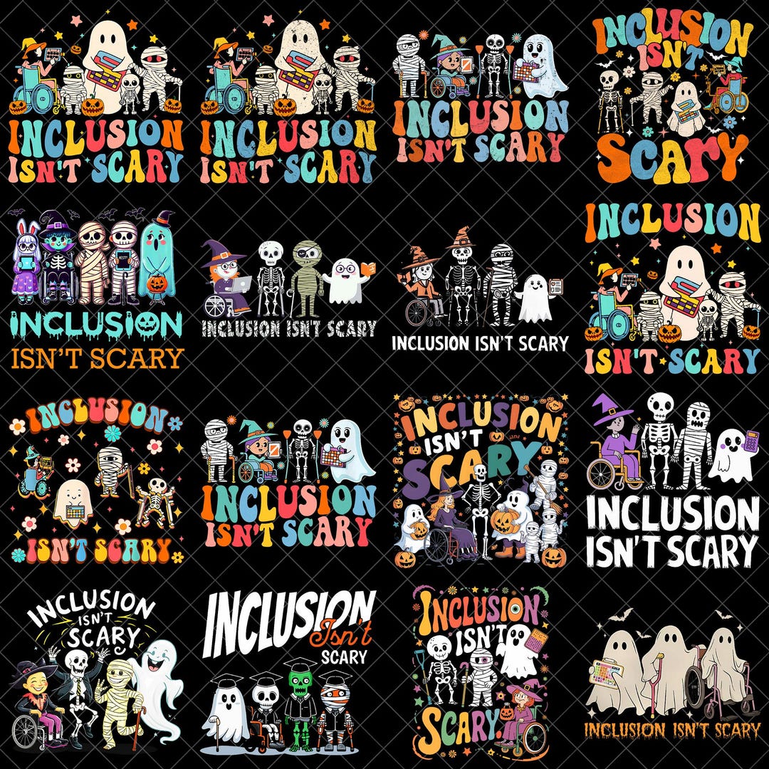 Inclusion Isn't Scary PNG, Halloween Diversity Sublimation Design ...