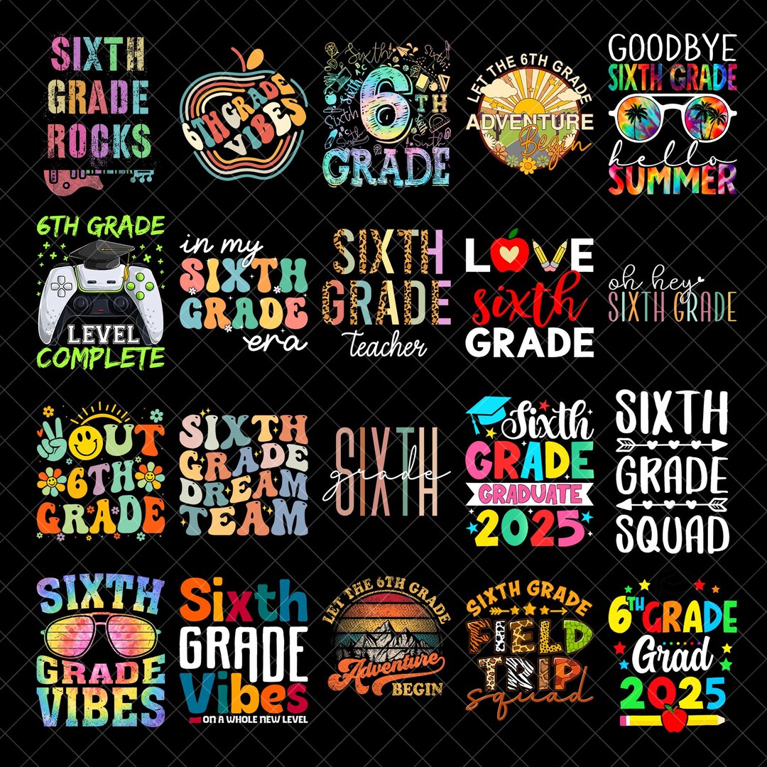 Sixth Grade Png Bundle, 6th Grade Png, Sixth Grade Teacher Sublimation ...