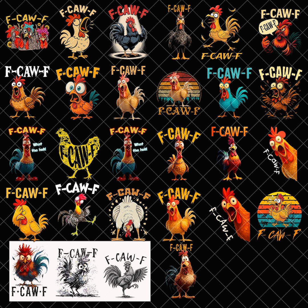 Trendy Funny F-caw-f Chicken Bundle PNG Funny Screaming Chicken PNG ...
