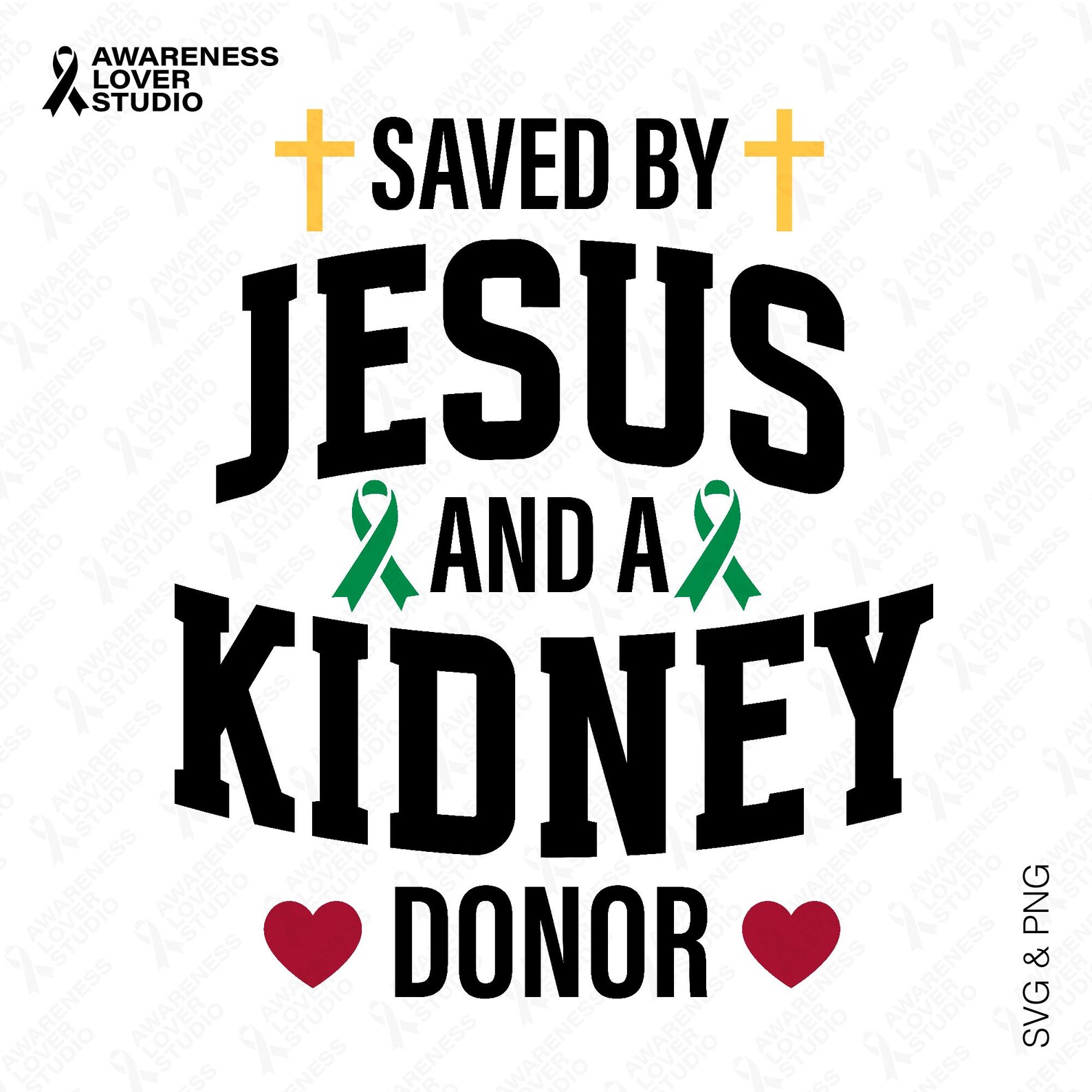 Saved by Jesus and A Kidney Donor SVG PNG: Christian Kidney Transplant ...