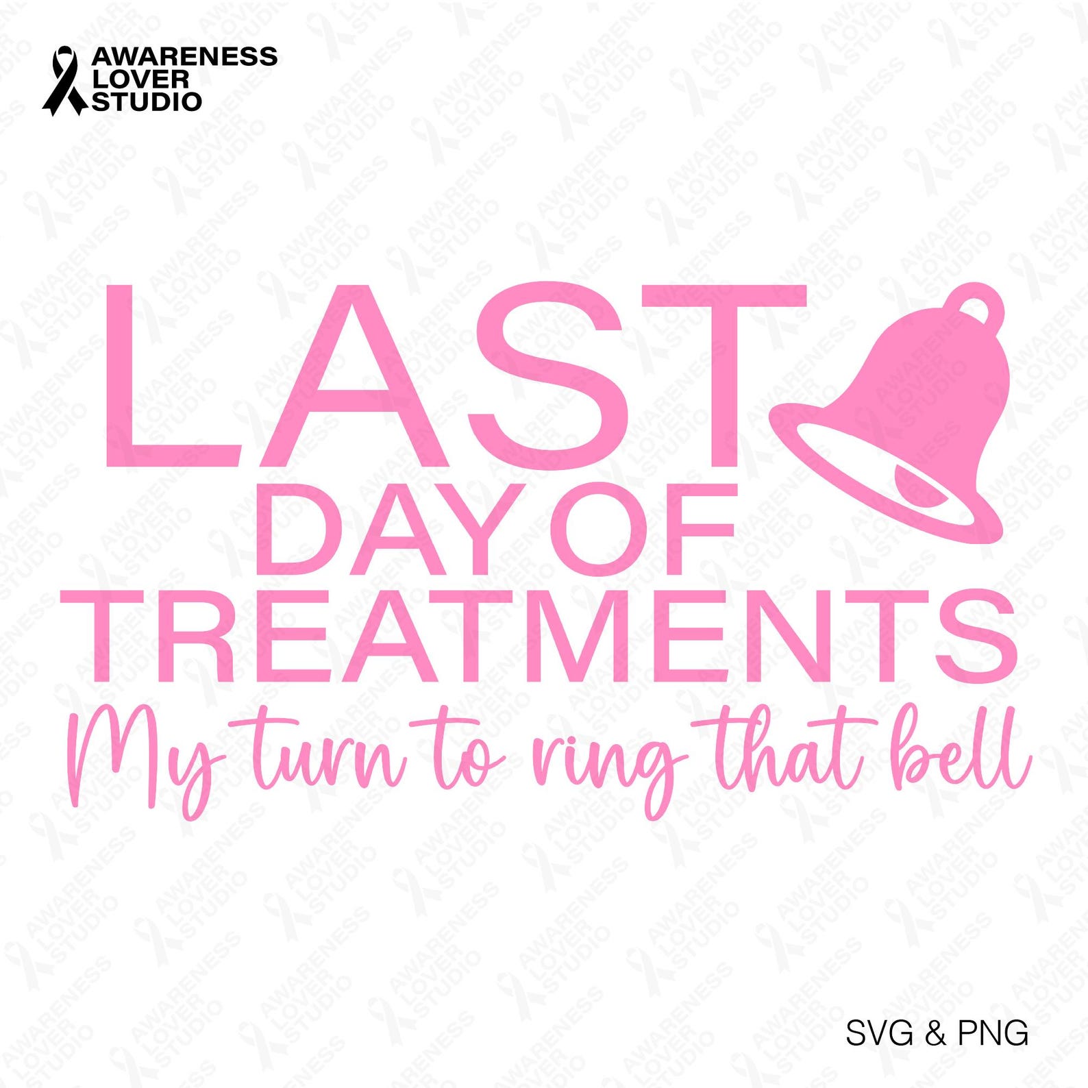 Breast Cancer Awareness SVG PNG: Ring That Bell Last Day of Treatments ...
