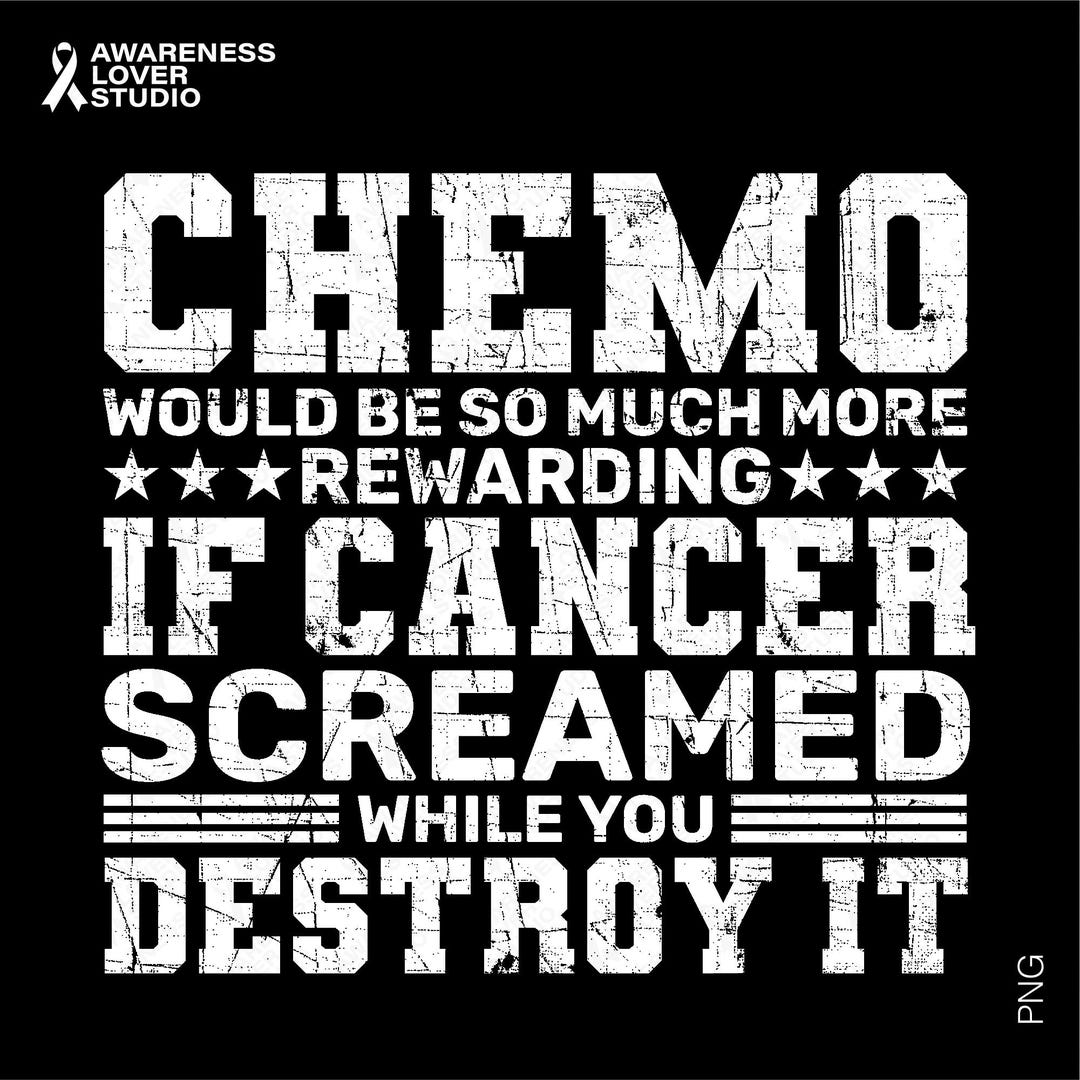 Battle Cancer SVG PNG: Chemo Rewarding, Survivor Humor Support Quote ...