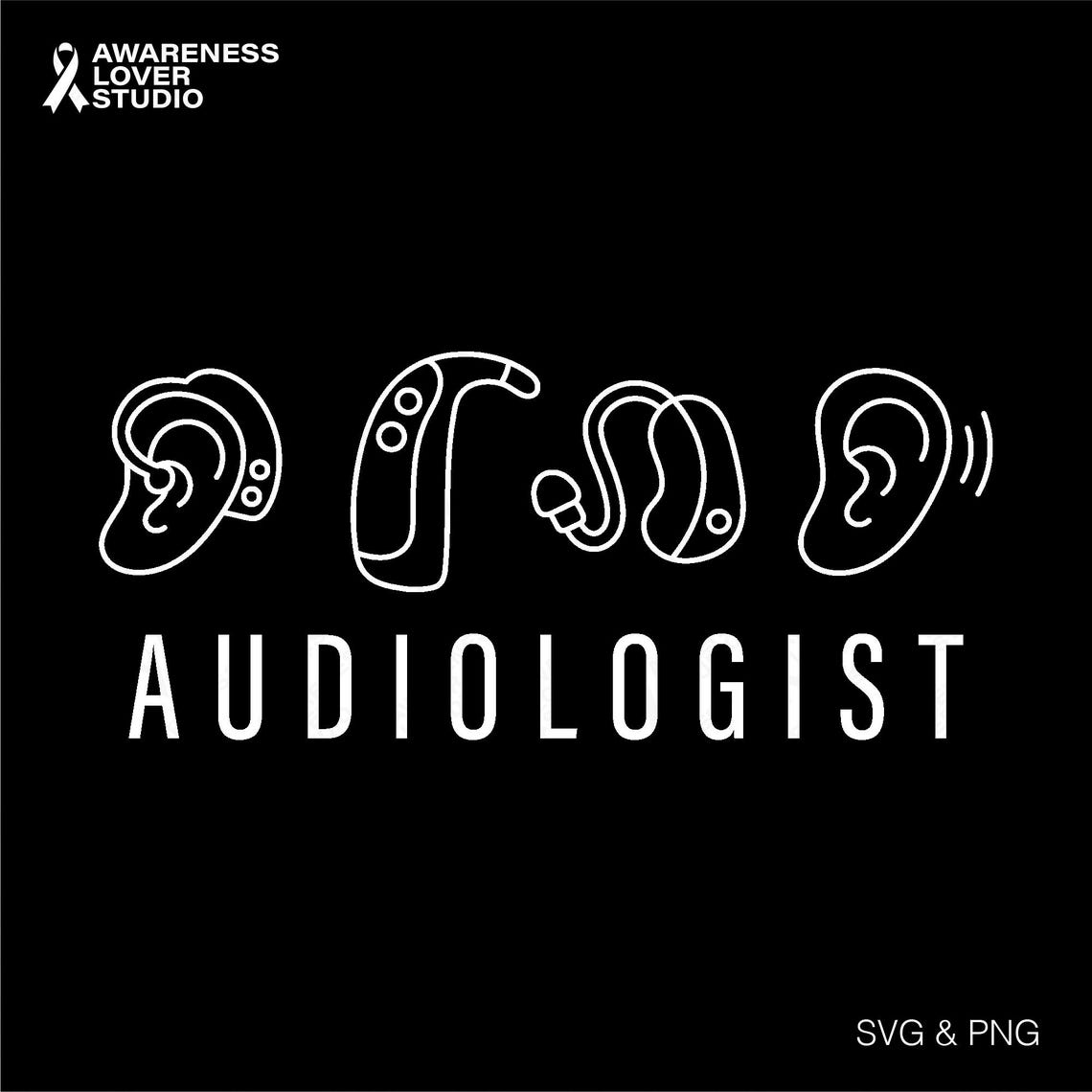 Audiologist SVG PNG: Ear Doctor Hearing Awareness World Hearing Day ...