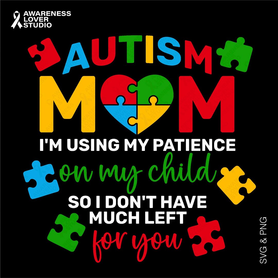 Autism Mom Svg Png, Autism Awareness Svg, Proud ADHD Down Syndrome ...