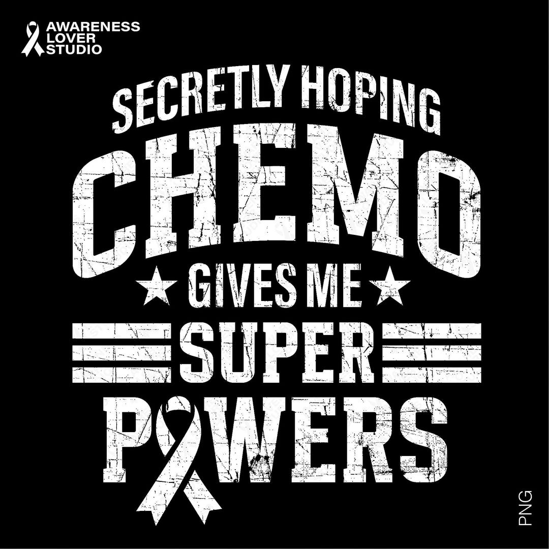 Chemo Gave Me Superpowers SVG PNG: Cancer Survivor Humor, Awareness ...