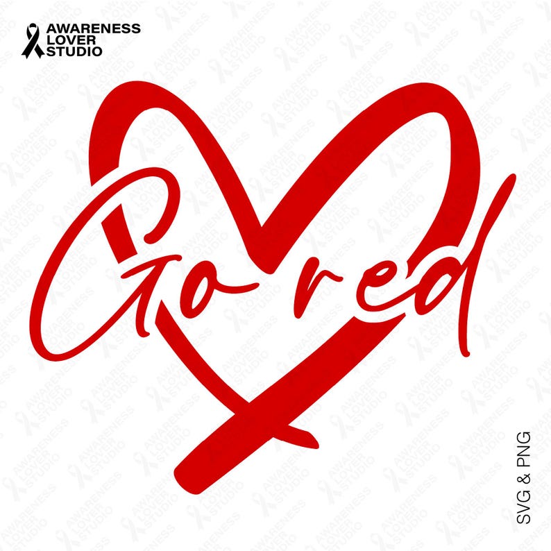Go Red Heart Disease Awareness SVG PNG : Red Ribbon February Support ...