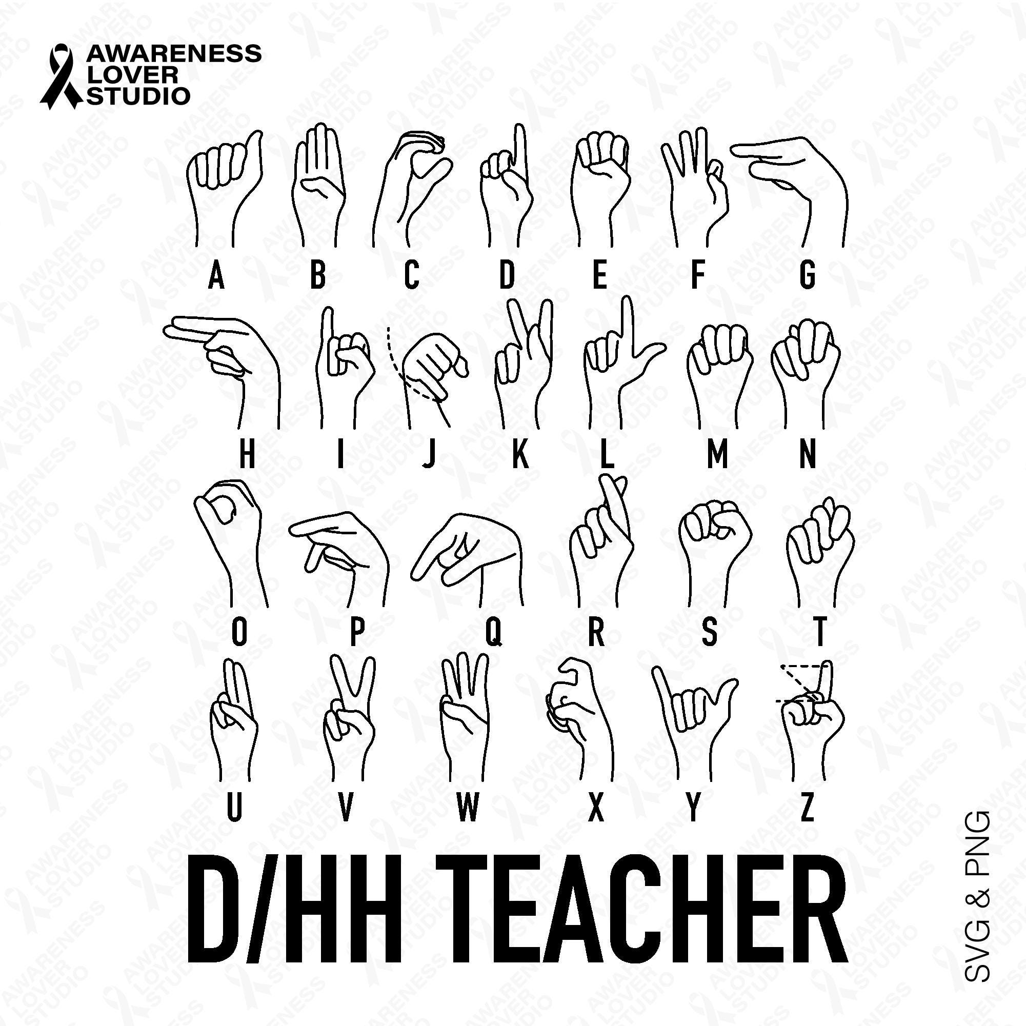 DHH Teacher Svg Png, ASL Alphabet Deaf Education Svg, Sped Teacher Svg ...