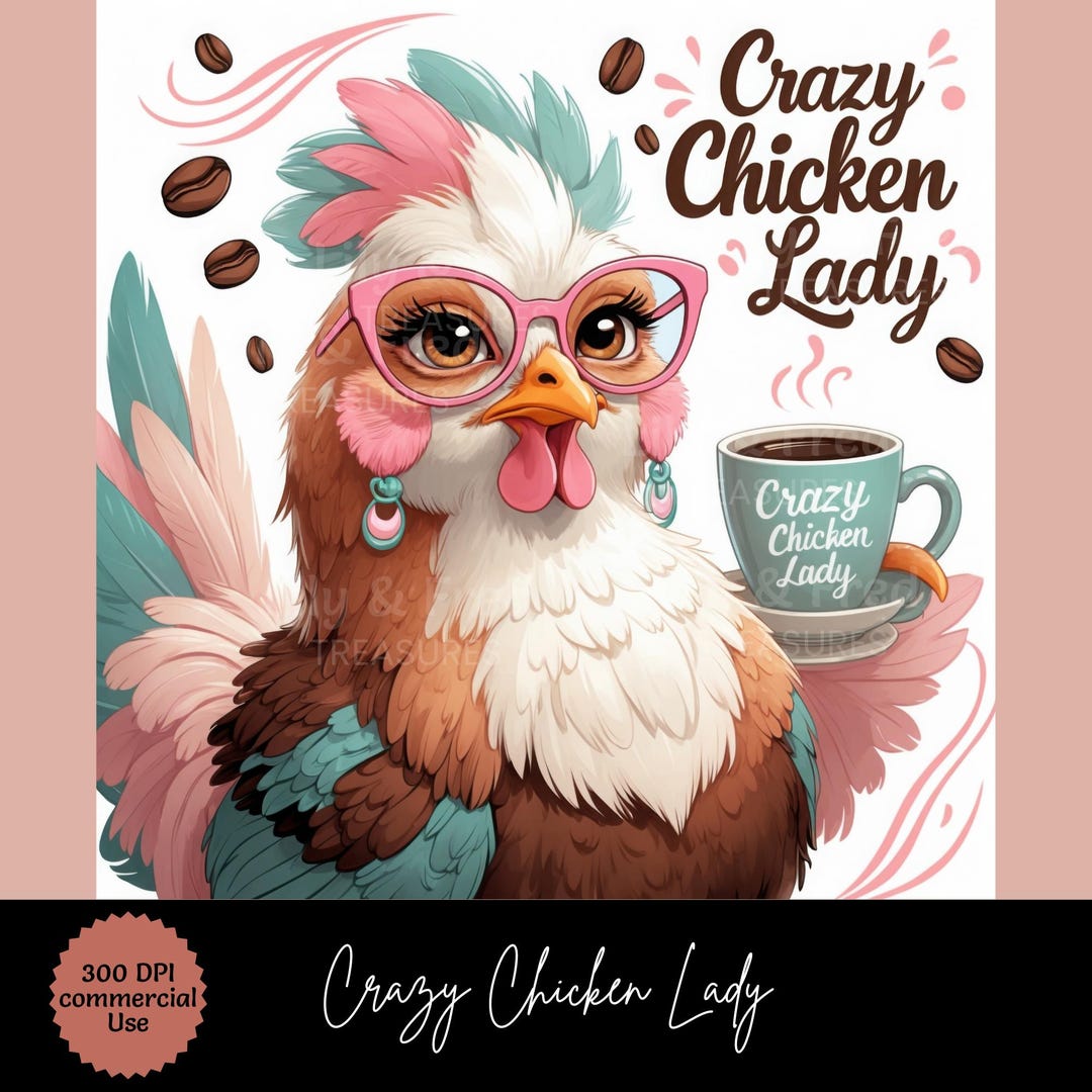 Crazy Chicken Lady PNG: Farmhouse Kitchen Wall Art (digital Download ...